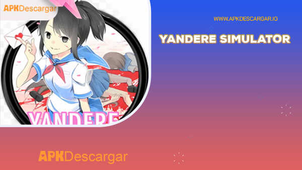 Yandere Simulator APK 3.0 para Android - Descargar la última versión