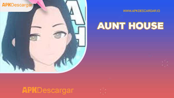 Aunt's House APK 0.5.1 Última versión - Descarga gratuita para Android