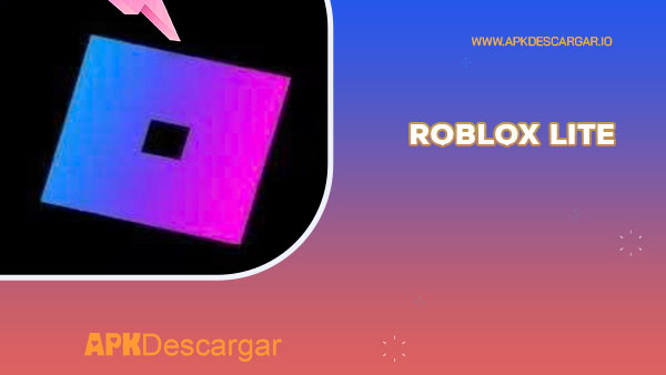 Roblox Lite APK v2.692.843 (Mod Menu) Descargar para Android